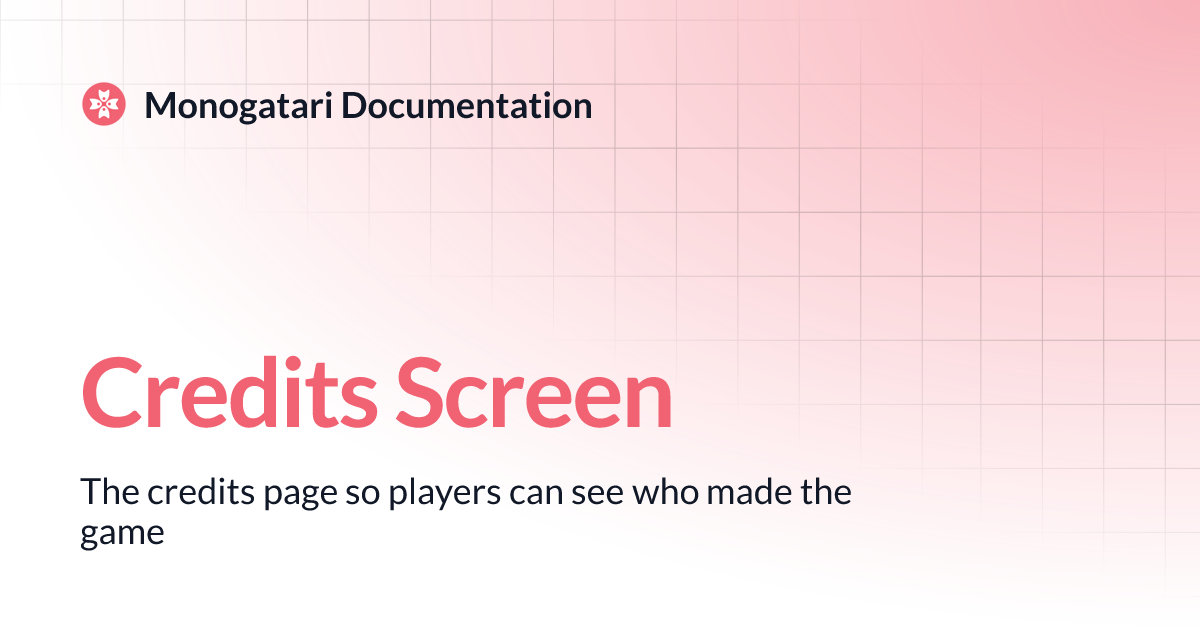 Credits Screen | Monogatari Documentation