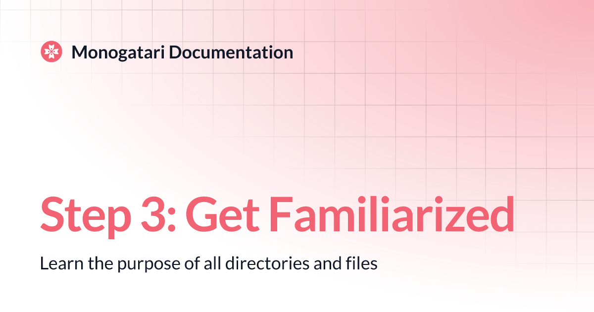 Step 3: Get Familiarized | master | Monogatari Documentation