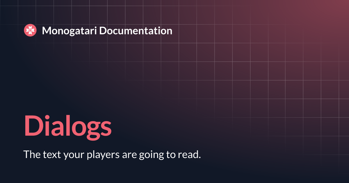 Dialogs | master | Monogatari Documentation