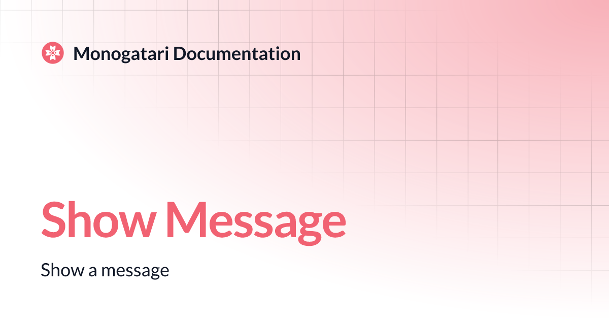 Show Message | Monogatari Documentation