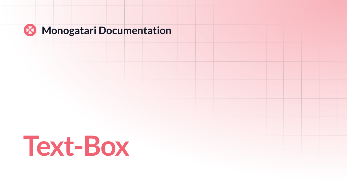 Text-Box | Monogatari Documentation