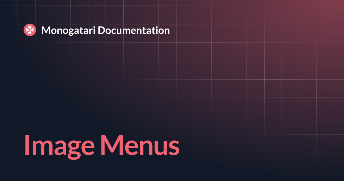 Image Menus | Monogatari Documentation