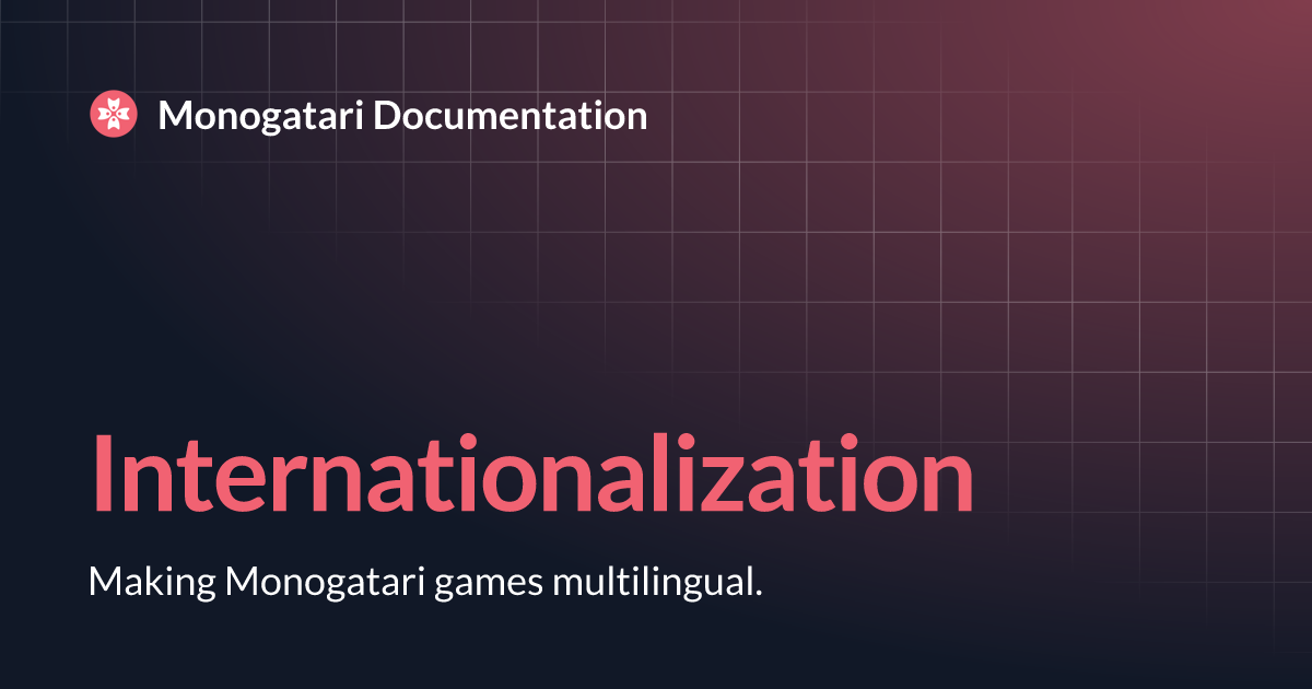 Internationalization Monogatari Documentation