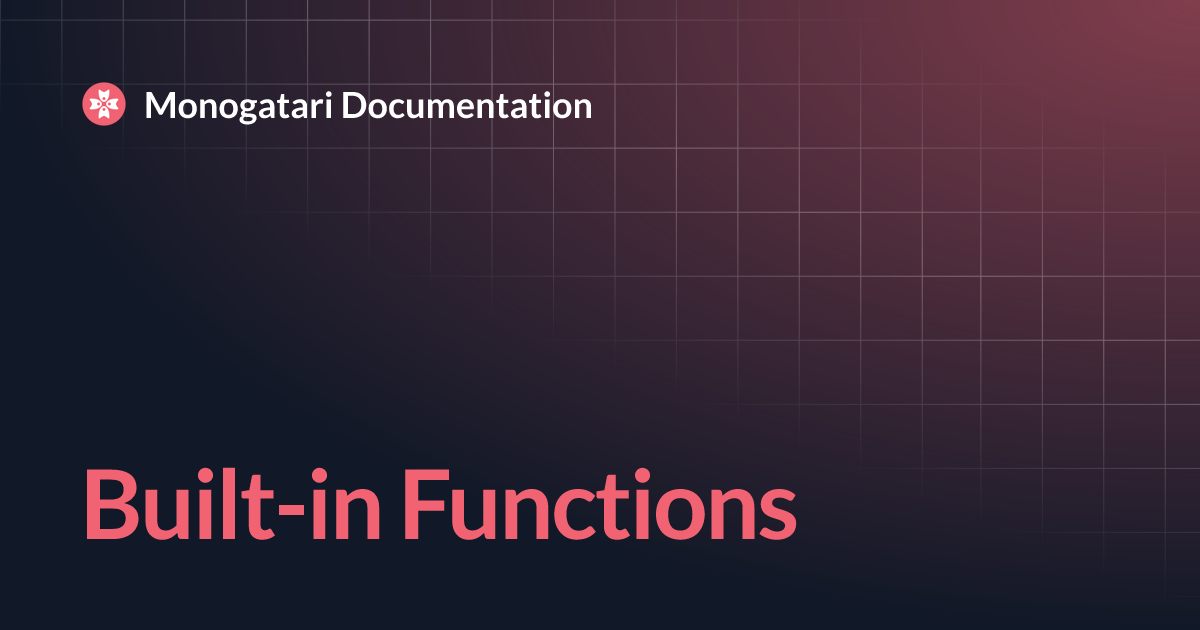 Built-in Functions | Monogatari Documentation